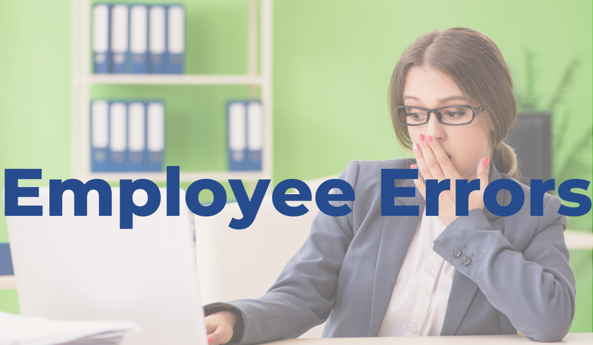 Employee Errors - Health Secure Now!